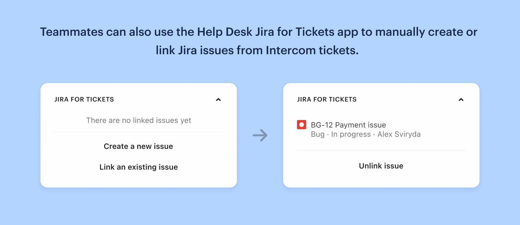 Jira for Tickets | App Store | Intercom